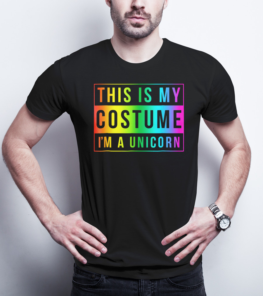 This Is My Costume I'm A Unicorn Halloween Easy Fun T-Shirt
