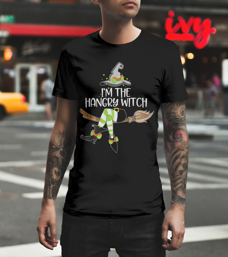 I'm The Hangry Witch With Striped Stockings And Broomstick Hat T-Shirt