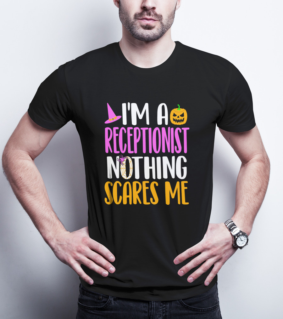 I'm A Receptionist Nothing Scares Me Halloween Pumpkin Hat T-Shirt