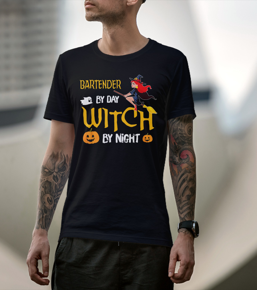 Bartender By Day Witch By Night Halloween Humor T-Shirt