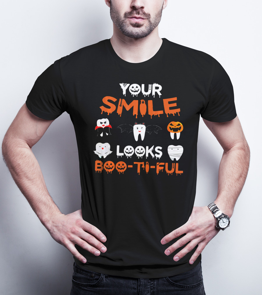 Your Smile Looks Boo-Ti-Ful Halloween Dental Teeth T-Shirt