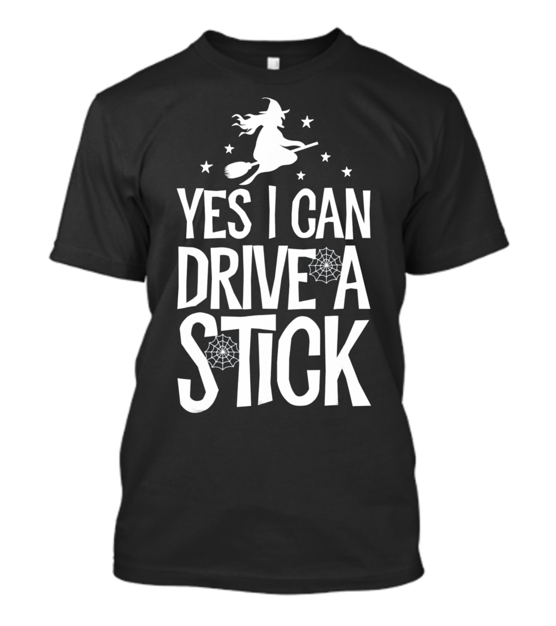 Yes I Can Drive A Stick Witch Broom Silhouette With Stars And Webs T-Shirt