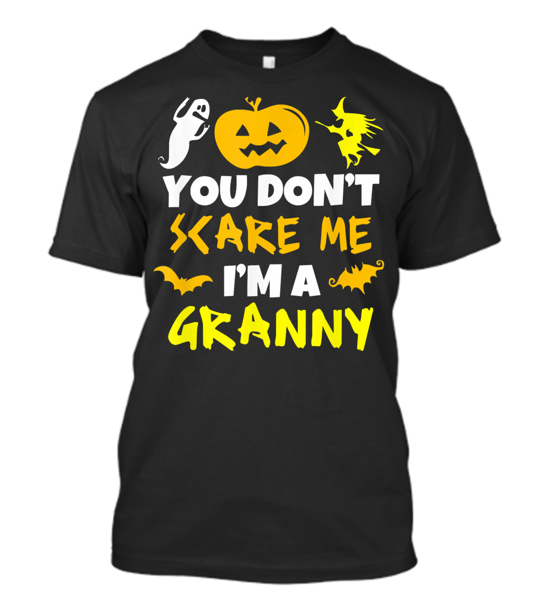 You Don't Scare Me I'm A Granny Halloween Pumpkin Ghost Witch Bat T-Shirt