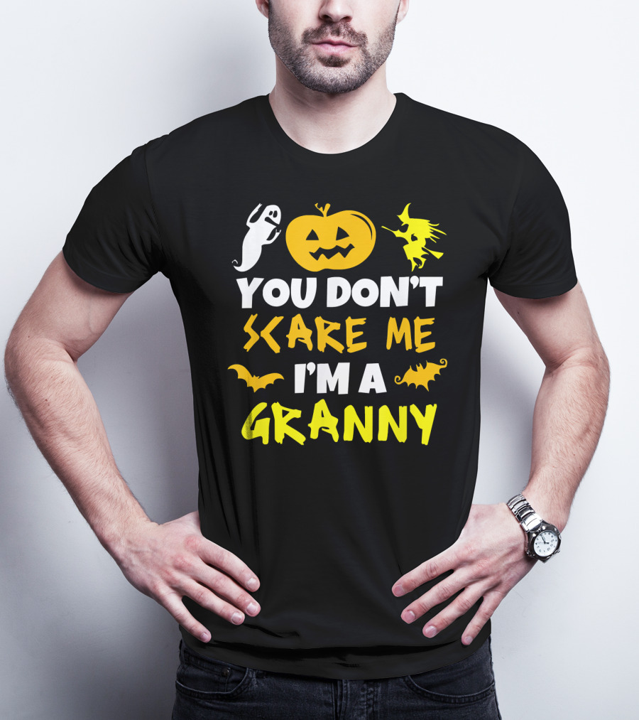 You Don't Scare Me I'm A Granny Halloween Pumpkin Ghost Witch Bat T-Shirt
