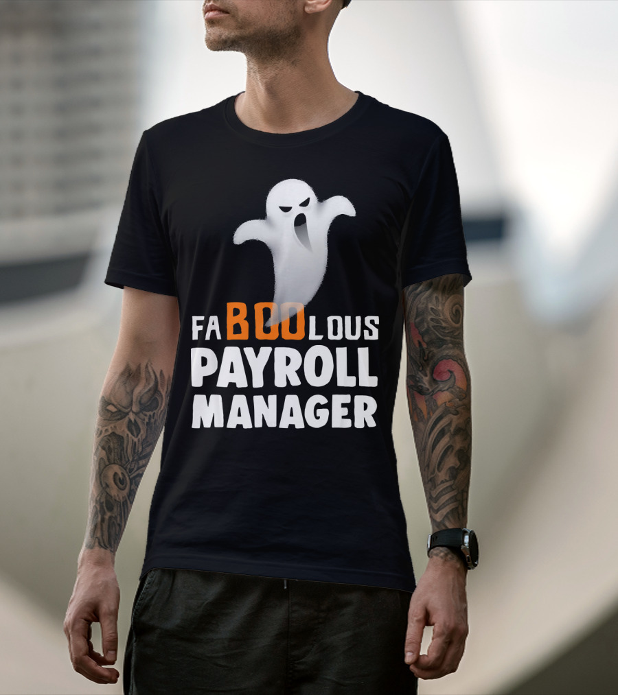Halloween Faboolous Payroll Manager Ghost T-Shirt