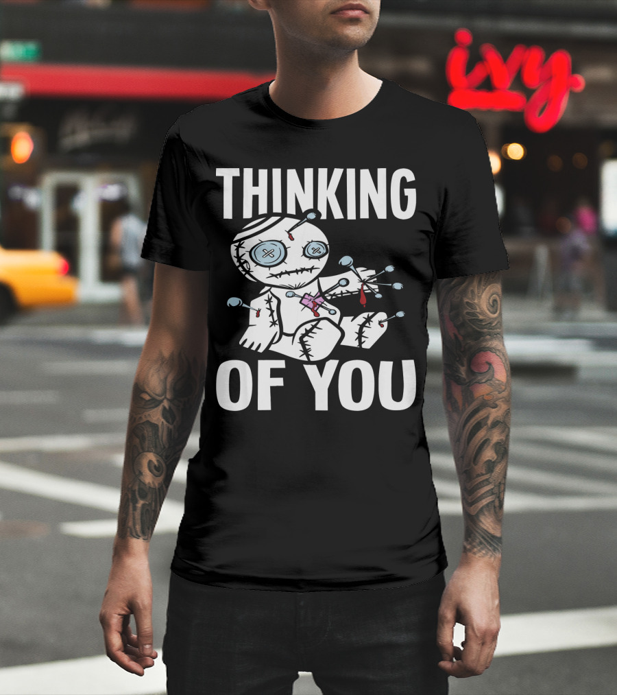 Thinking Of You Voodoo Doll Scary Halloween T-Shirt
