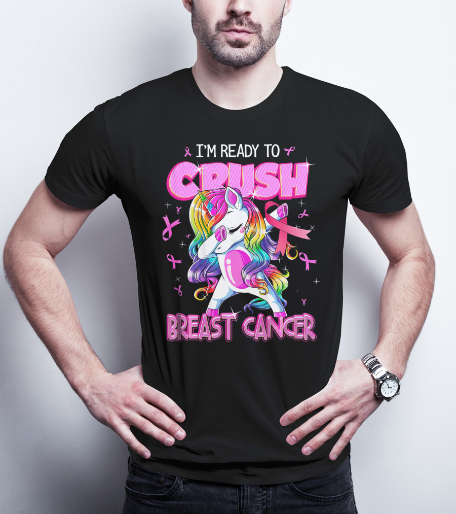 I'm Ready To Crush Breast Cancer Awareness Unicorn Rainbow T-Shirt