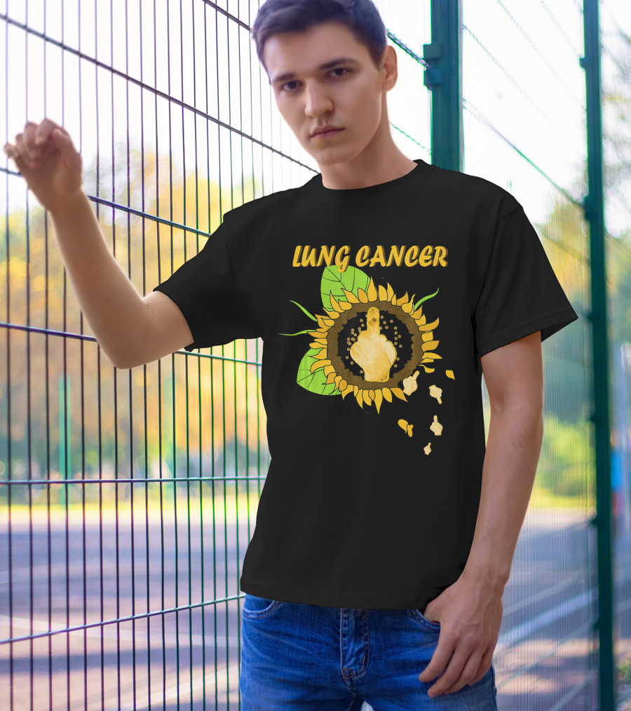 Lung Cancer Middle Finger Sunflower T-Shirt