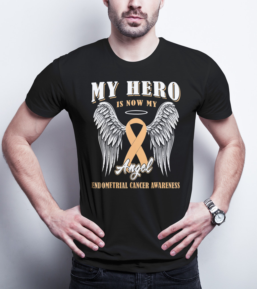 My Hero Is Now My Angel Endometrial Cancer Awareness T-Shirt