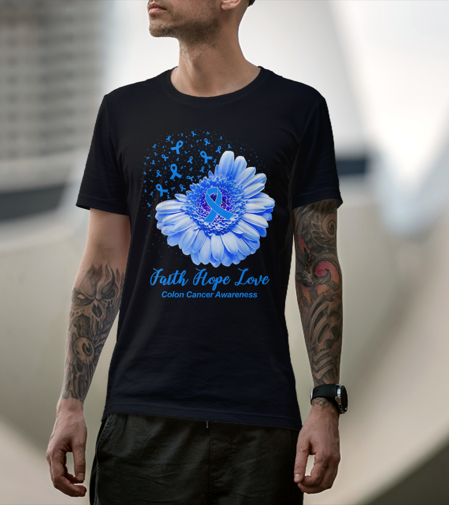 Faith Hope Love Colon Cancer Awareness Blue Ribbon Flower T-Shirt