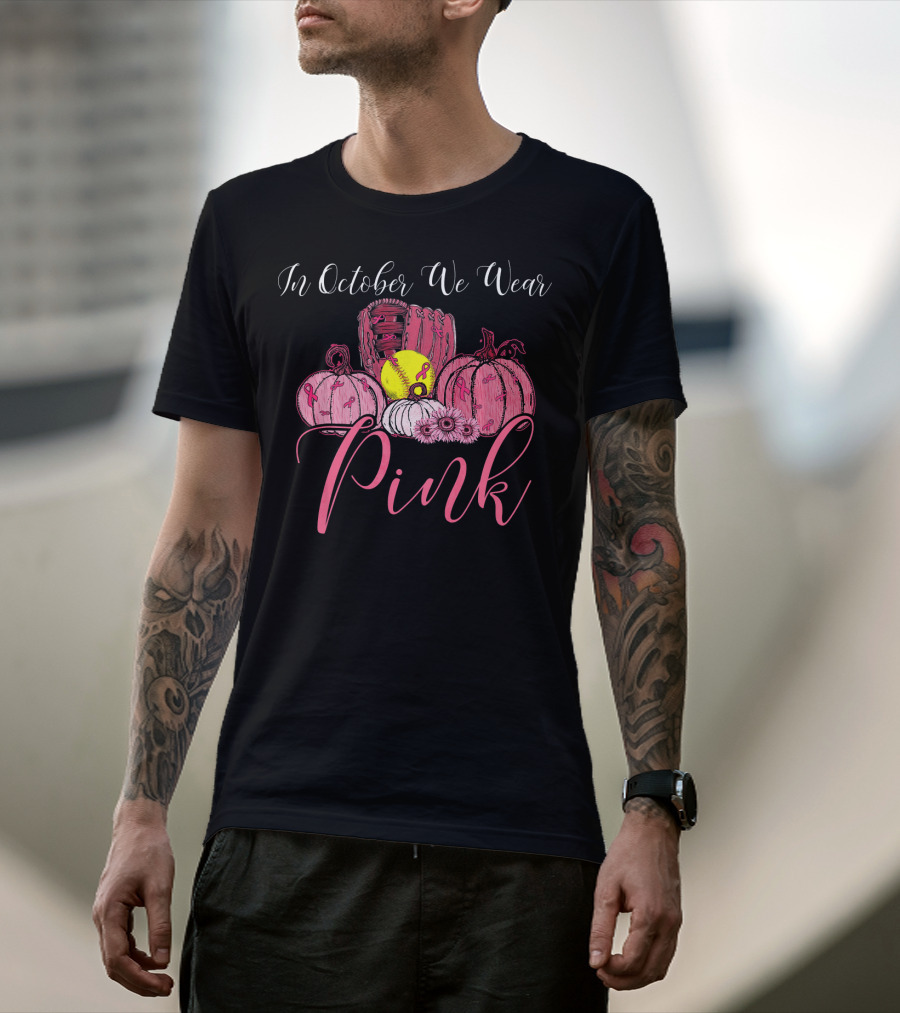 In October We Wear Pink Softball Pumpkin Breast Cancer Awareness T-Shirt