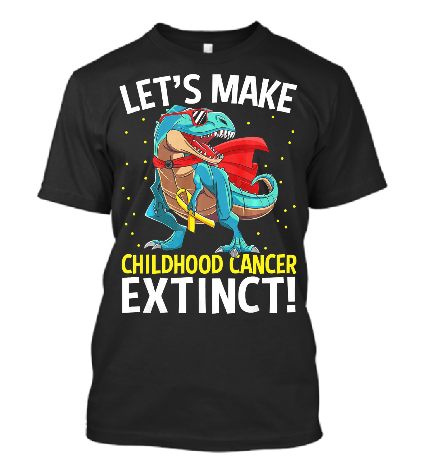 Let's Make Childhood Cancer Extinct Dinosaur Rex T-Shirt