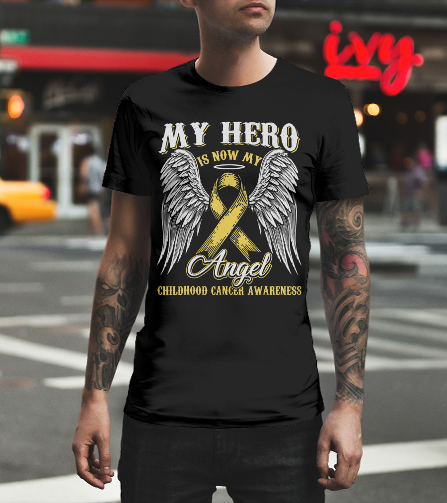 My Hero Is Now My Angel Childhood Cancer Awareness T-Shirt