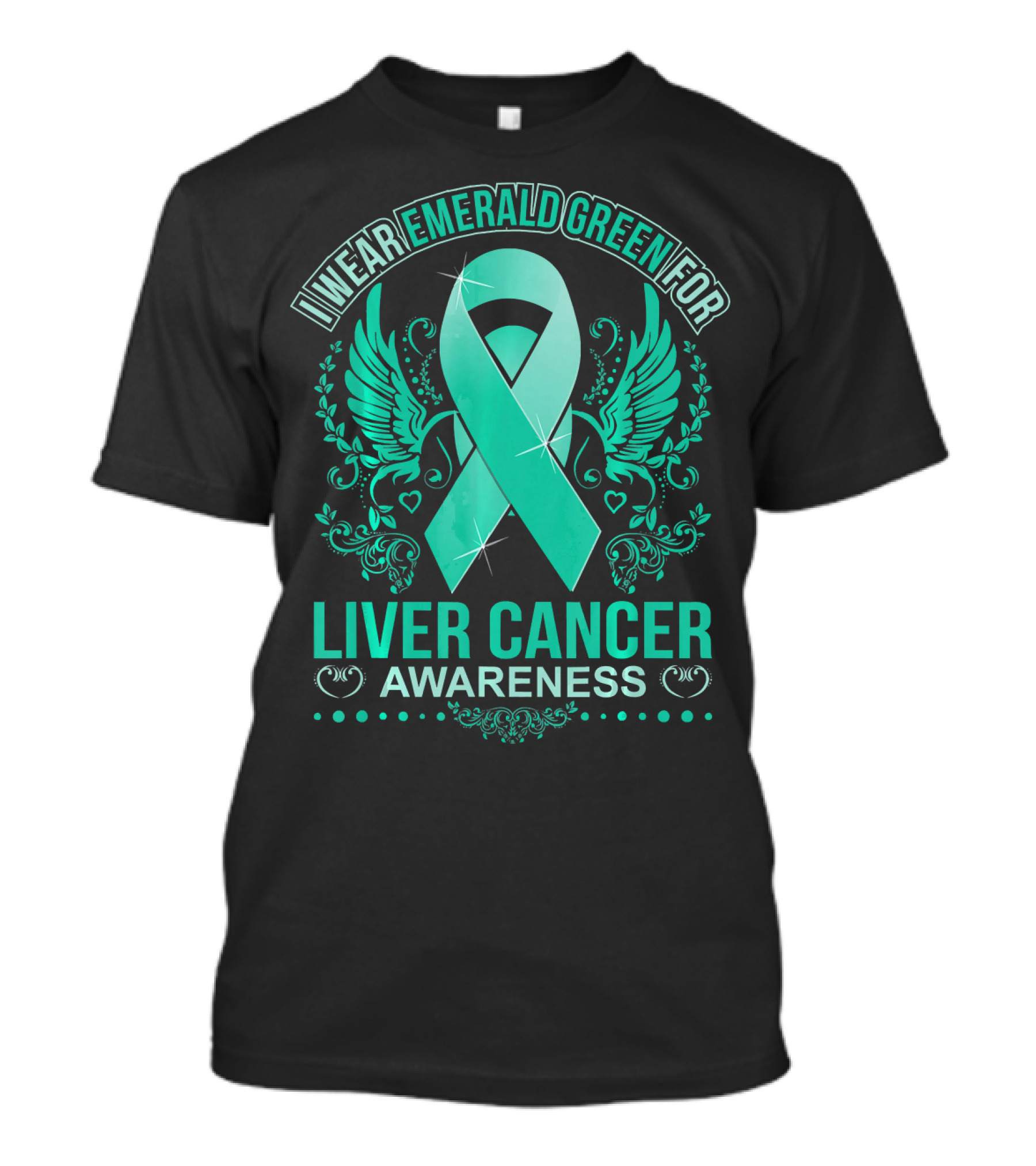 I Wear Emerald Green For Liver Cancer Awareness Ribbon With Wings T-Shirt