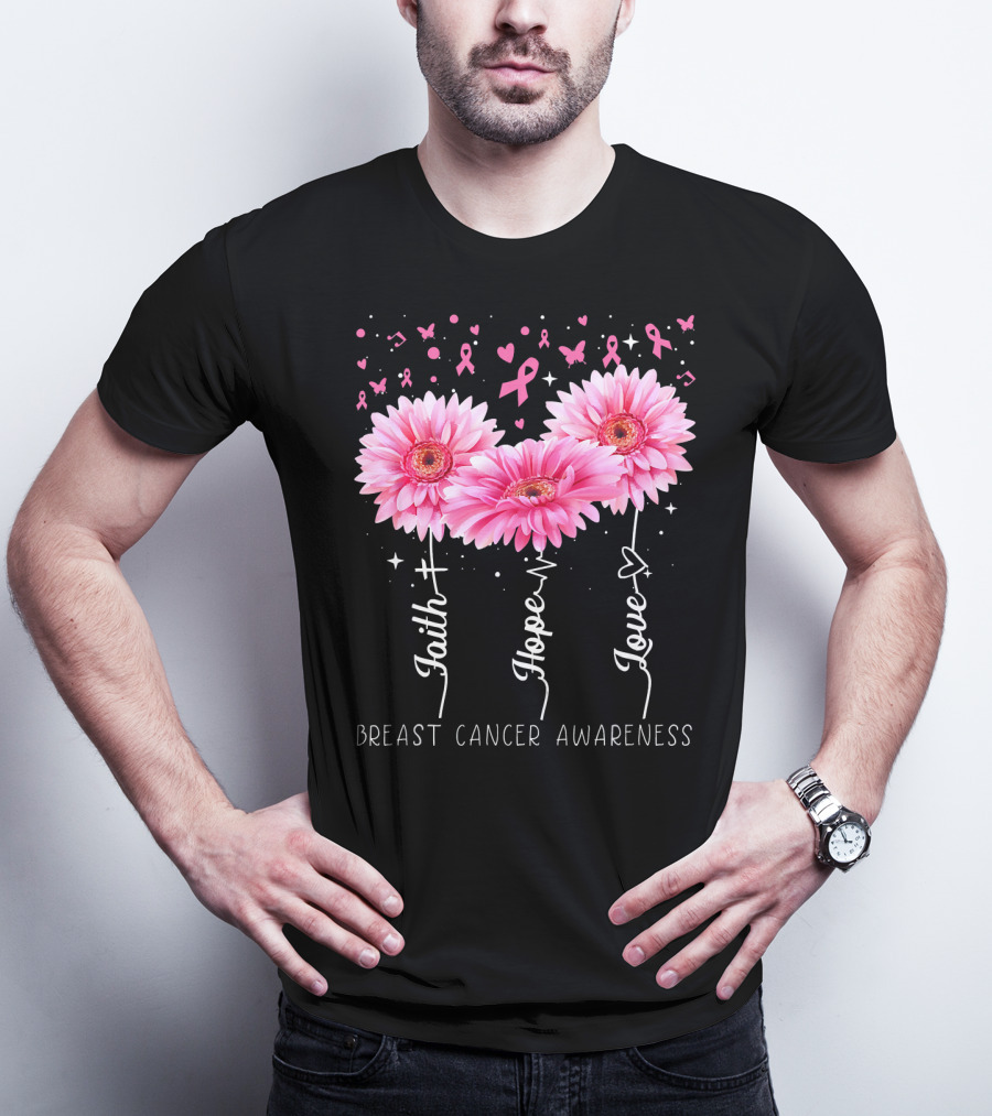 Faith Hope Love Breast Cancer Awareness Cute Daisy T-Shirt