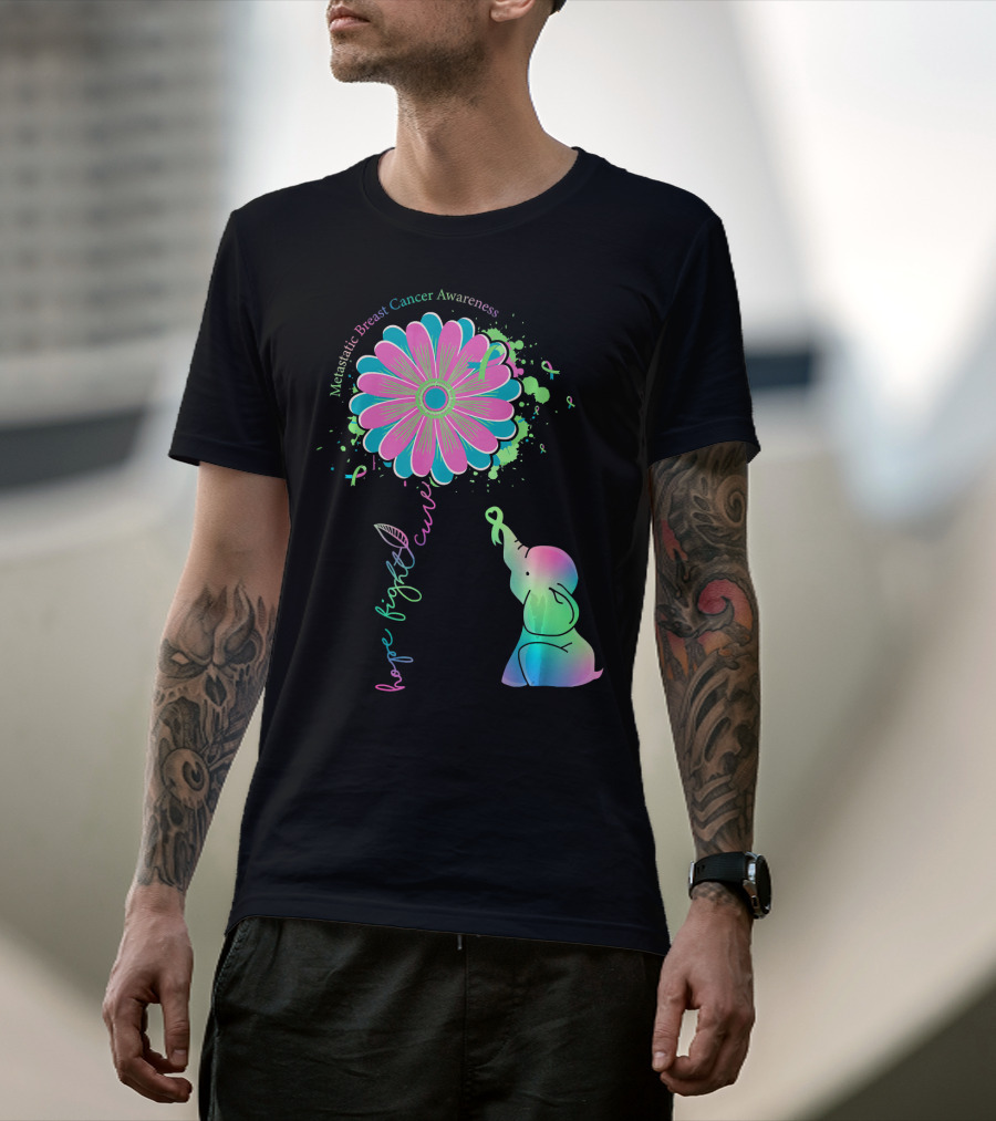 Metastatic Breast Cancer Awareness Hope Fight Cure Elephant Daisy Flower T-Shirt