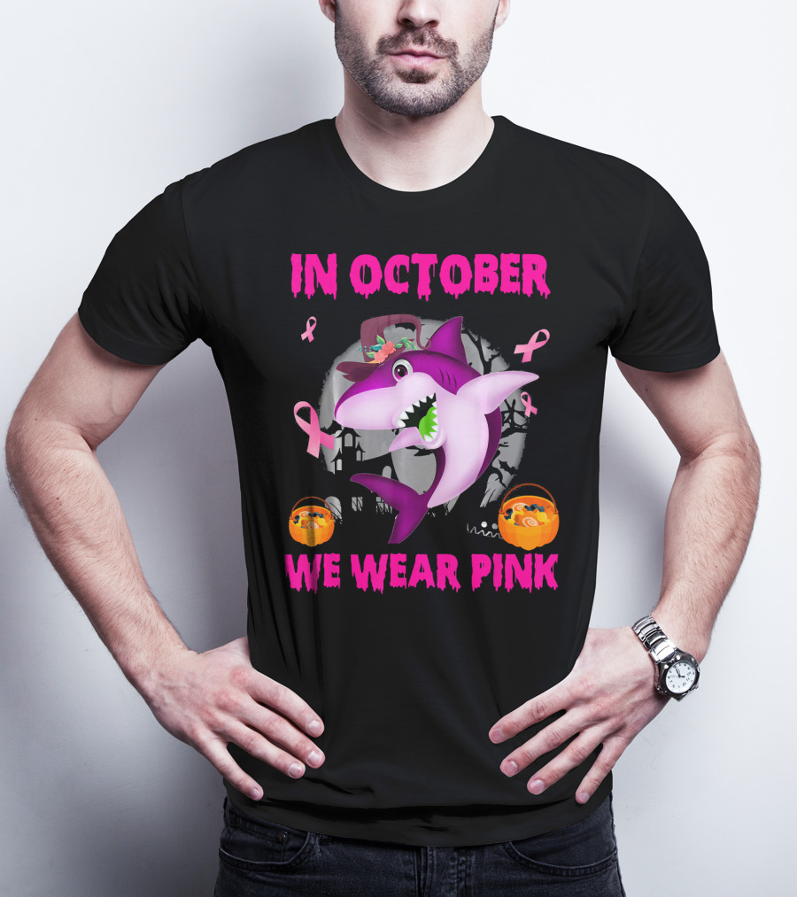 In October We Wear Pink Sharks Ribbon Halloween T-Shirt