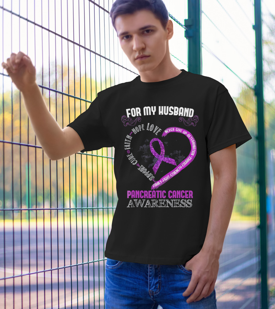 For My Husband Pancreatic Cancer Awareness Hope Love Strength Courage Purple T-Shirt