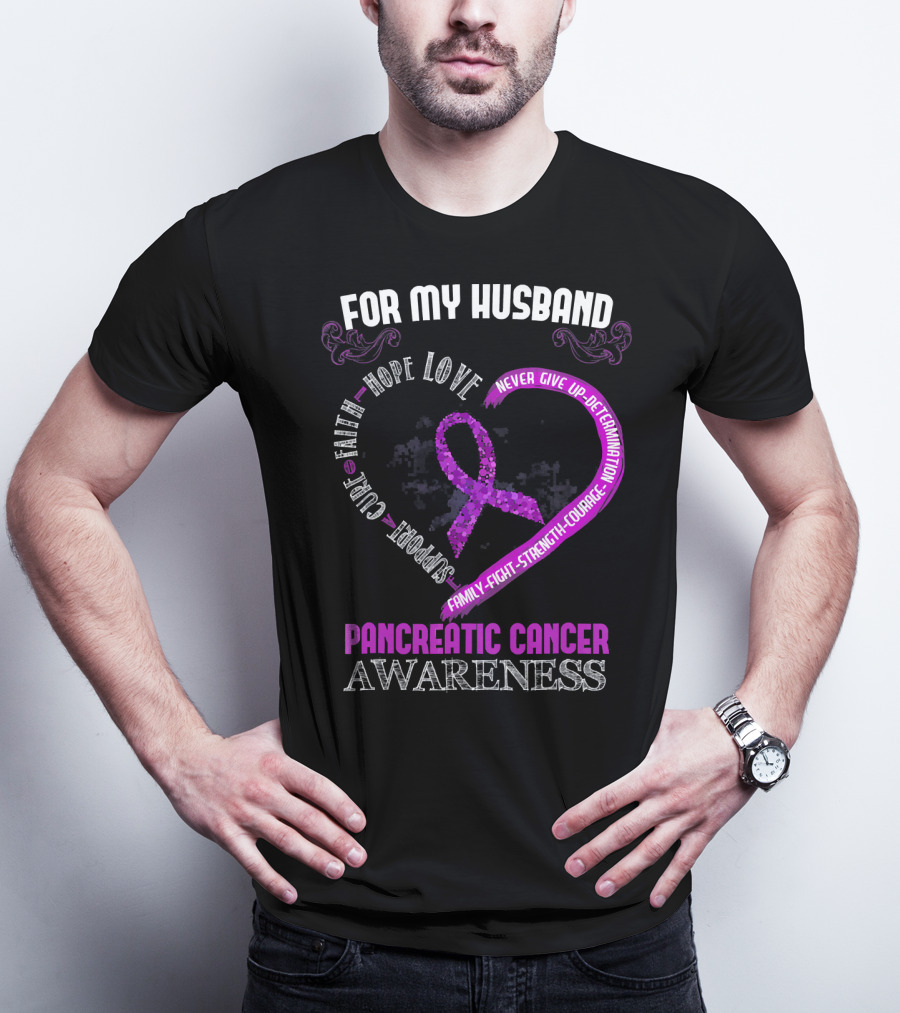 For My Husband Pancreatic Cancer Awareness Hope Love Strength Courage Purple T-Shirt