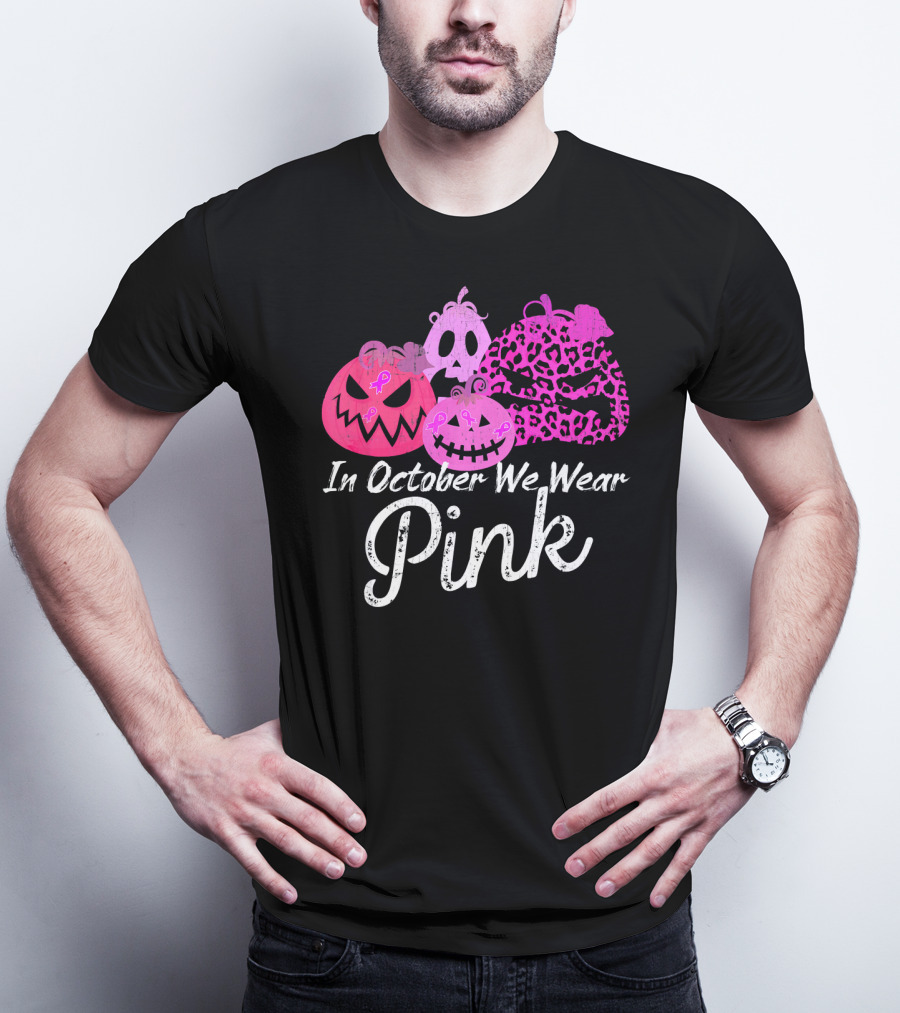 In October We Wear Pink Pumpkin Breast Cancer Awareness T-Shirt
