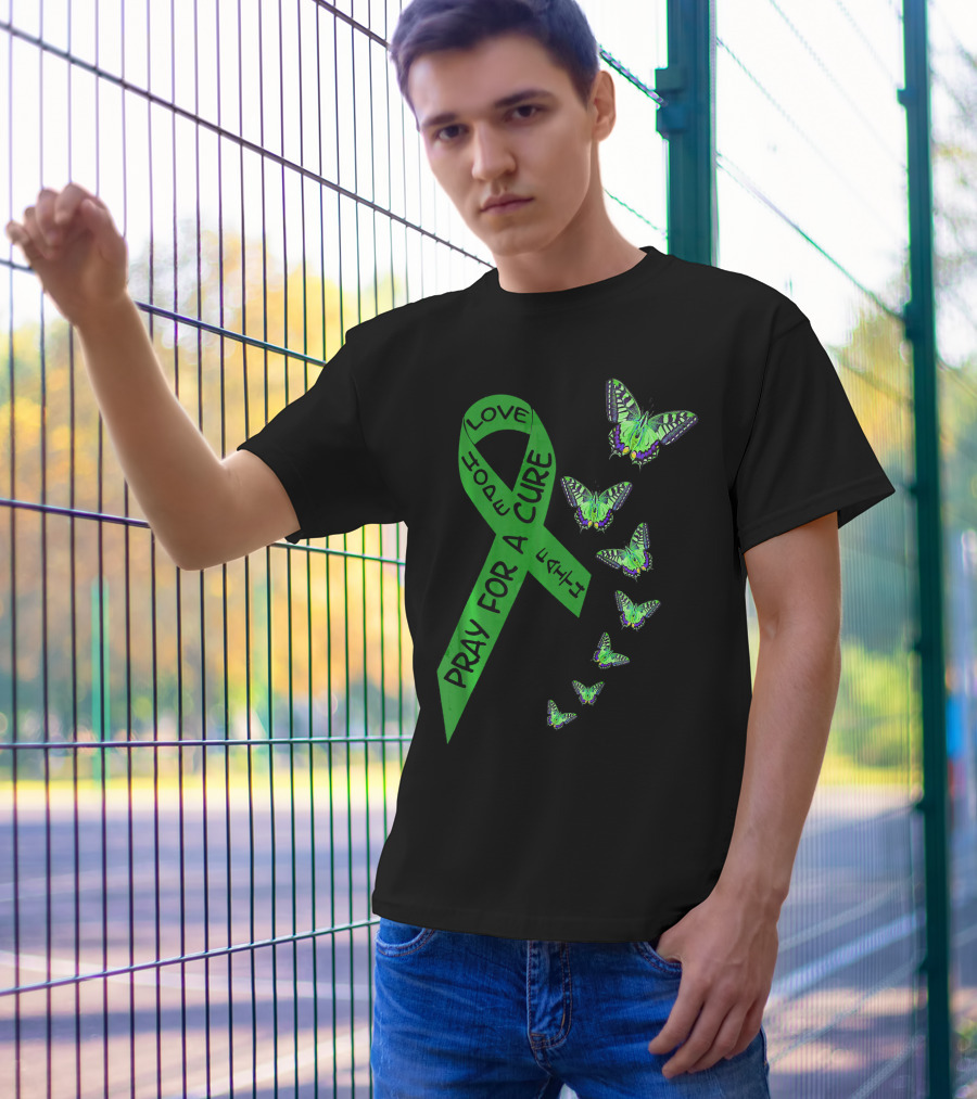 Liver Cancer Awareness Green Ribbon Pray For A Cure Hope Faith Love Butterflies T-Shirt