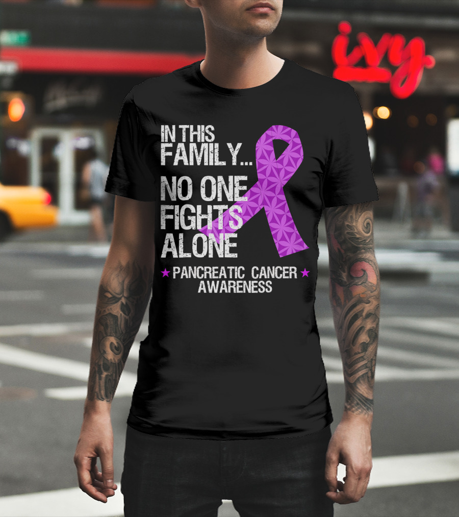 In This Family No One Fights Alone Pancreatic Cancer Awareness T-Shirt