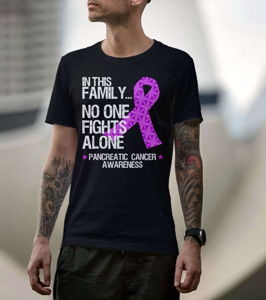 In This Family No One Fights Alone Pancreatic Cancer Awareness T-Shirt