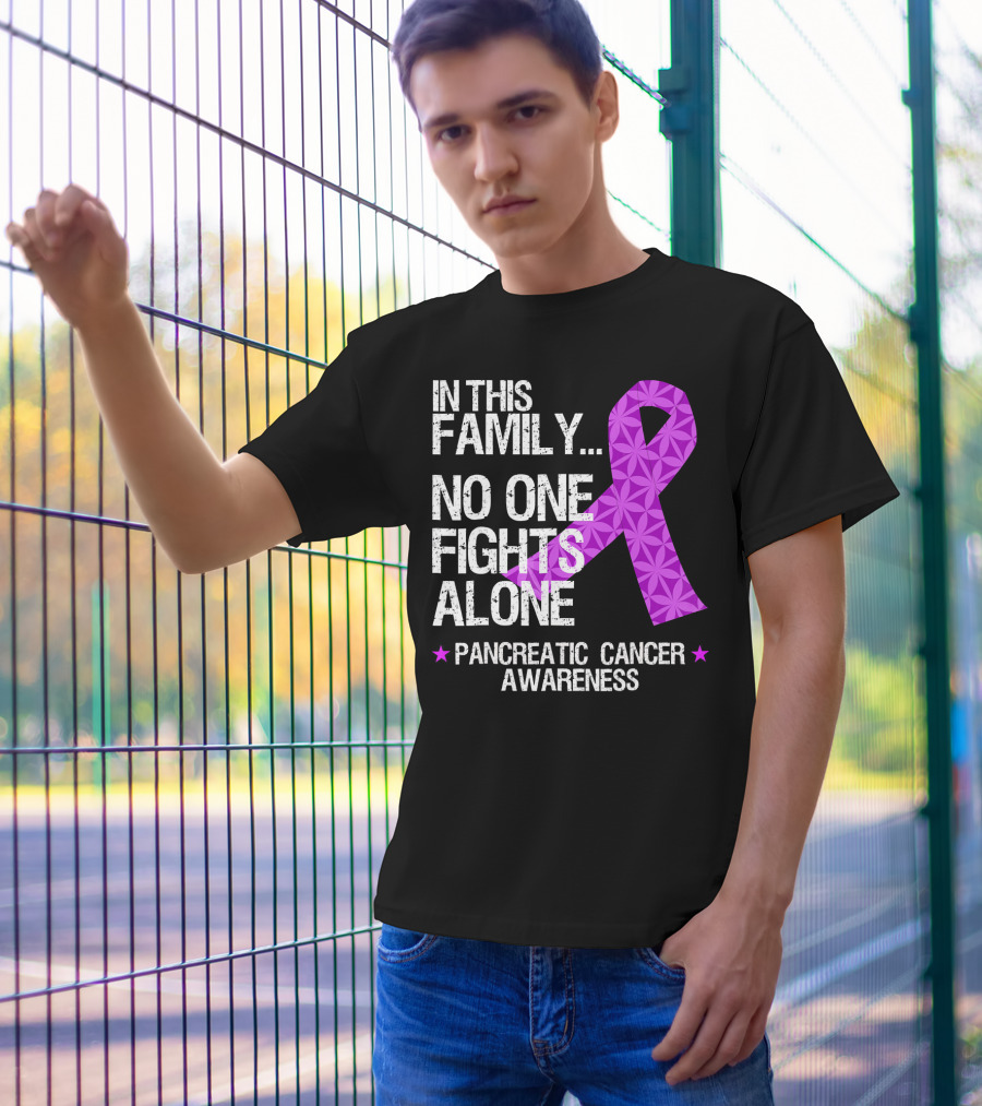 In This Family No One Fights Alone Pancreatic Cancer Awareness T-Shirt