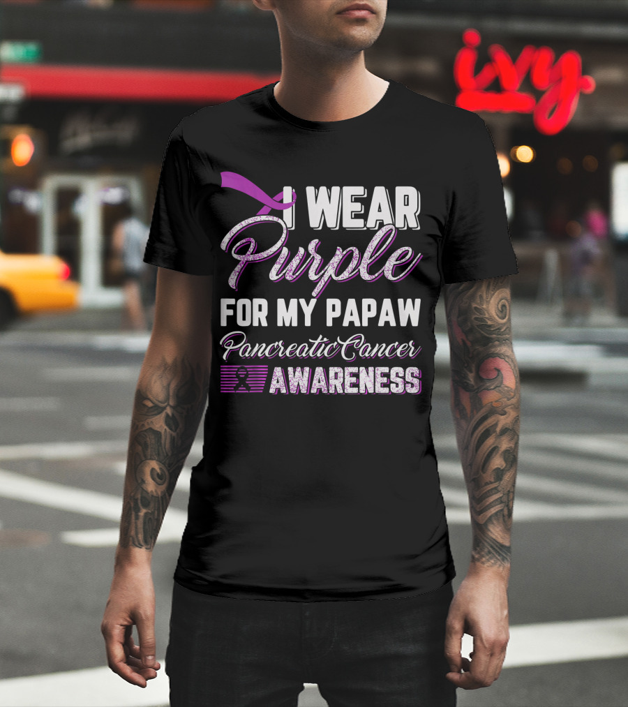 I Wear Purple For My Papaw Pancreatic Cancer Awareness T-Shirt