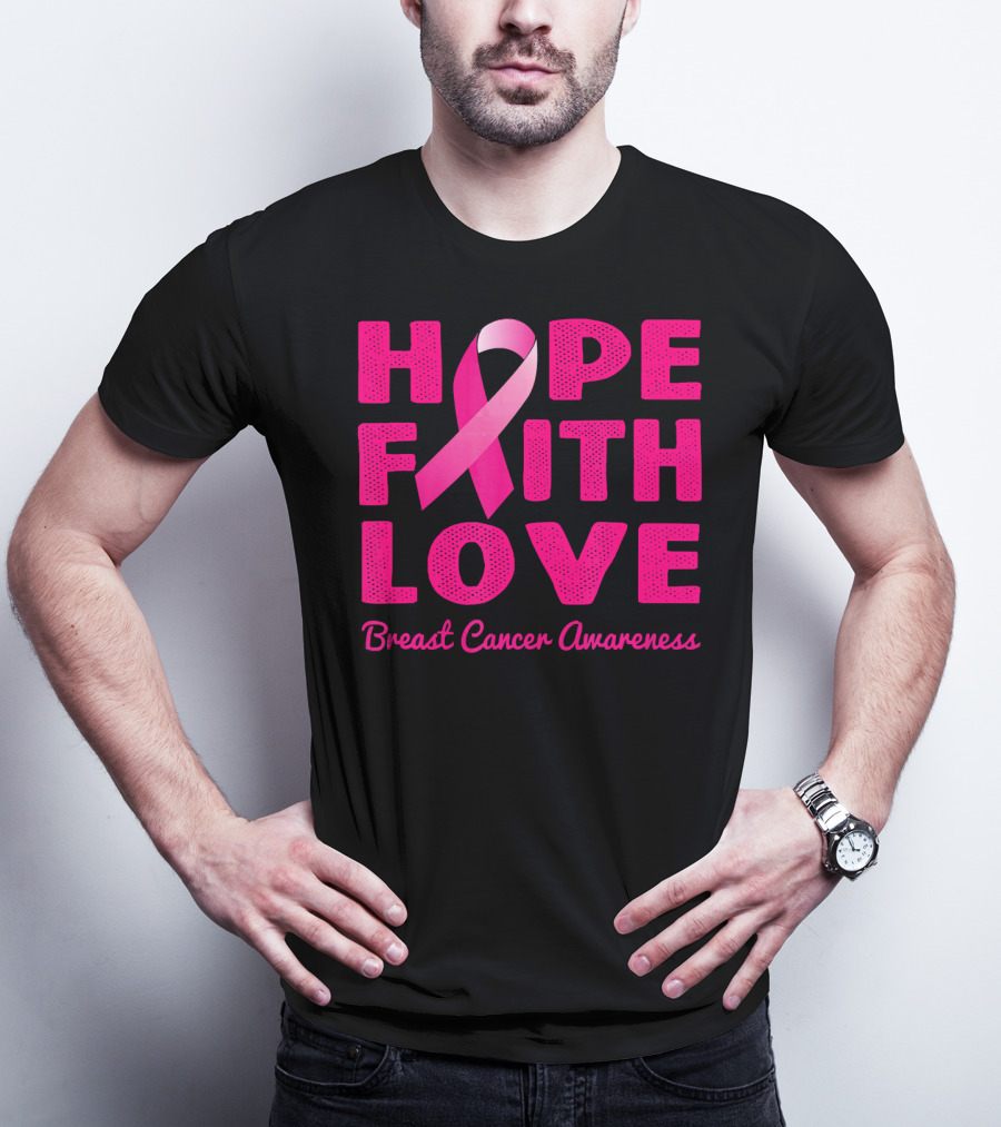 HOPE FAITH LOVE Pink Ribbon Breast Cancer Awareness T-Shirt