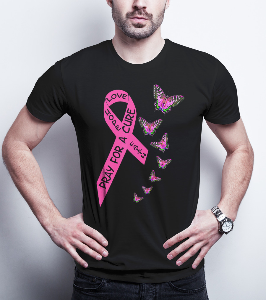 Pray For A Cure Love Faith Breast Cancer Awareness Butterflies T-Shirt