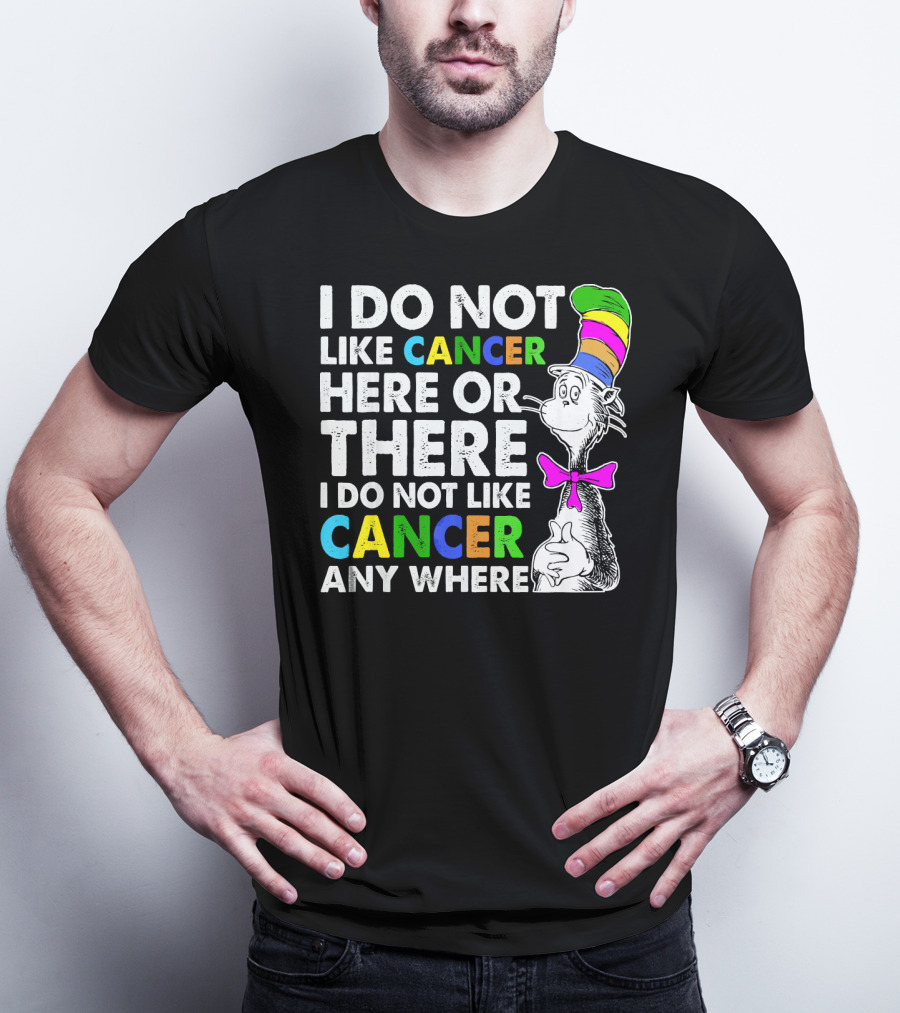 I Do Not Like Cancer Here Or There Anywhere Vintage Retro Cat Hat T-Shirt