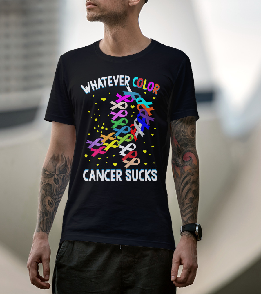 Cancer Sucks Whatever Color T-Shirt