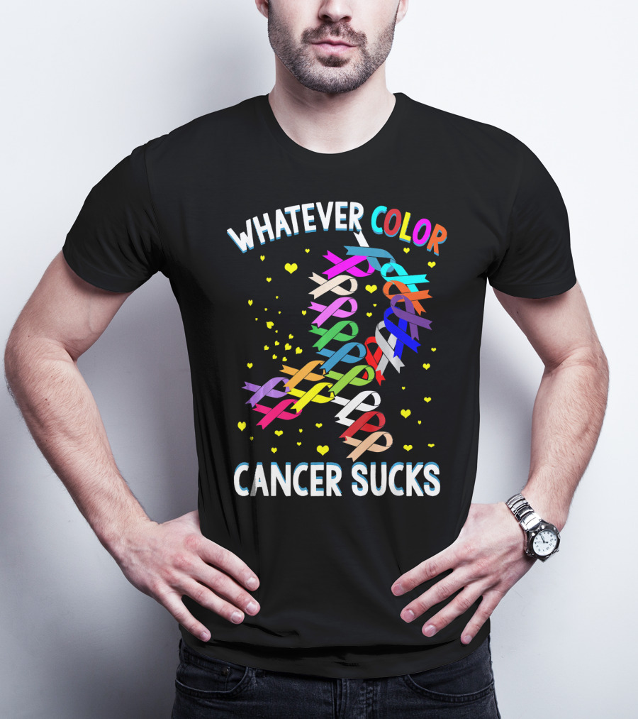 Cancer Sucks Whatever Color T-Shirt
