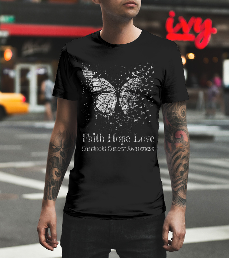 Faith Hope Love Carcinoid Cancer Awareness Butterfly T-Shirt