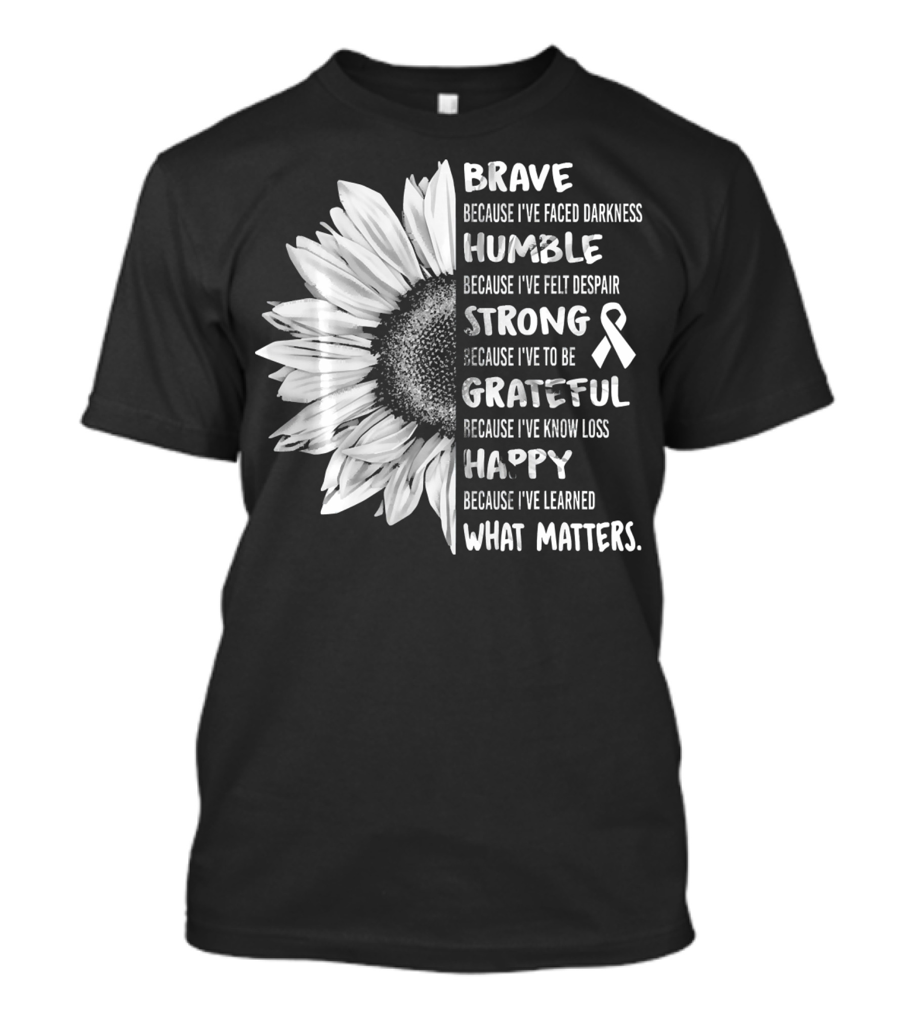 Brave Humble Strong Grateful Happy Sunflower White Ribbon Lung Cancer Awareness T-Shirt