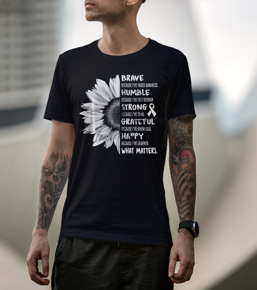 Brave Humble Strong Grateful Happy Sunflower White Ribbon Lung Cancer Awareness T-Shirt