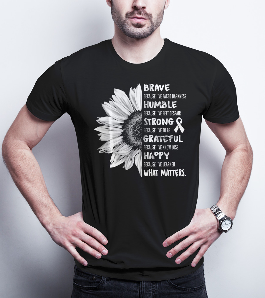 Brave Humble Strong Grateful Happy Sunflower White Ribbon Lung Cancer Awareness T-Shirt