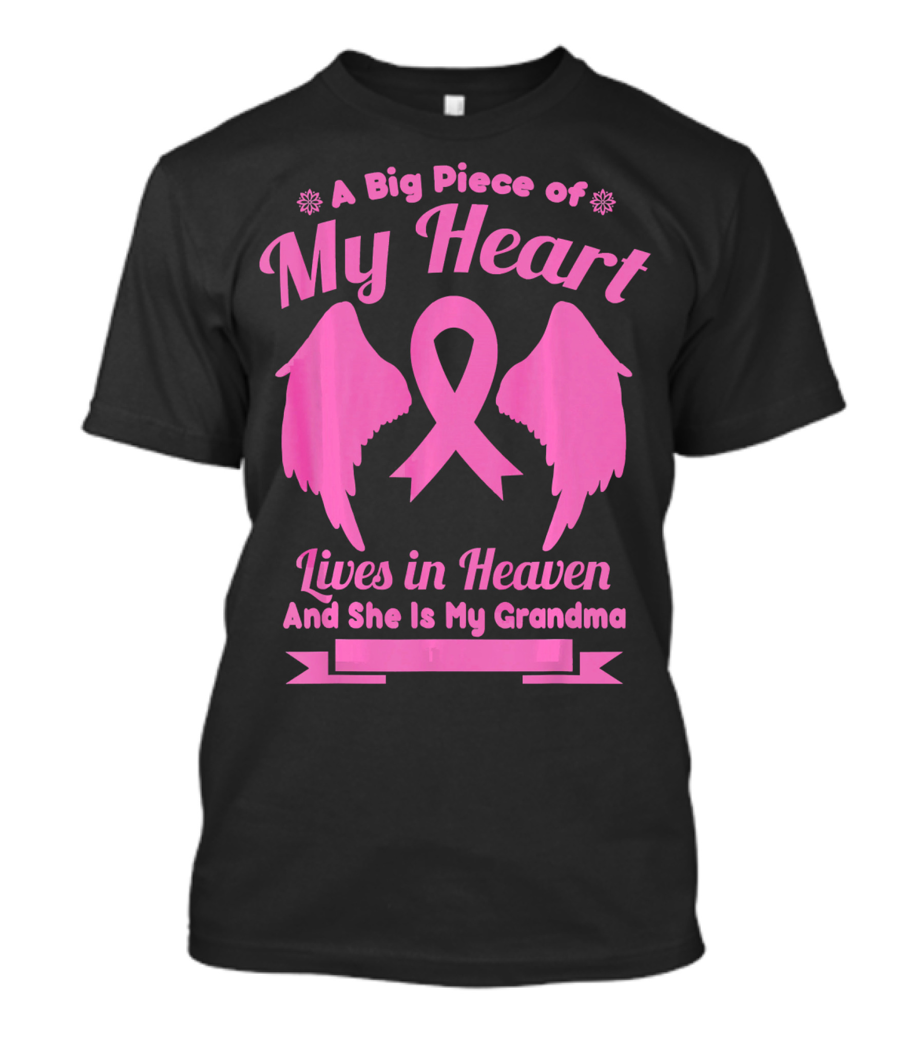 A Big Piece Of My Heart Lives In Heaven And She Is My Grandma Breast Cancer Awareness Wings T-Shirt