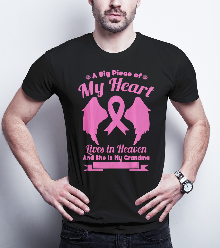A Big Piece Of My Heart Lives In Heaven And She Is My Grandma Breast Cancer Awareness Wings T-Shirt