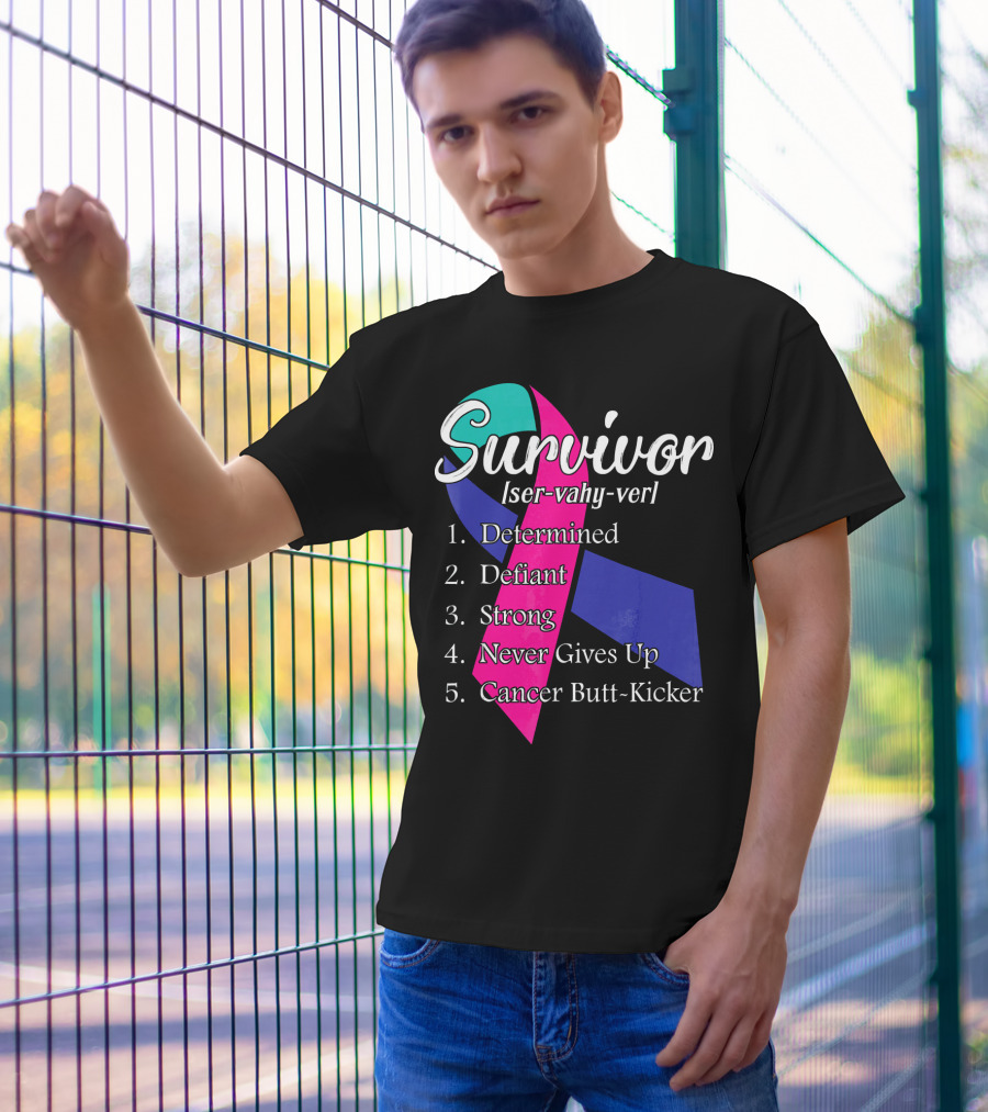 Survivor Defined: Determined, Defiant, Strong, Never Gives Up, Cancer Butt-Kicker T-Shirt
