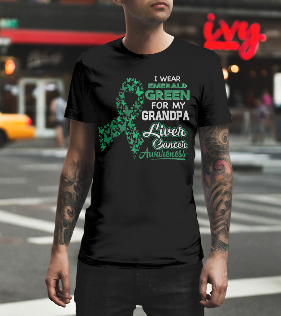 I Wear Emerald Green For My Grandpa Liver Cancer Awareness T-Shirt
