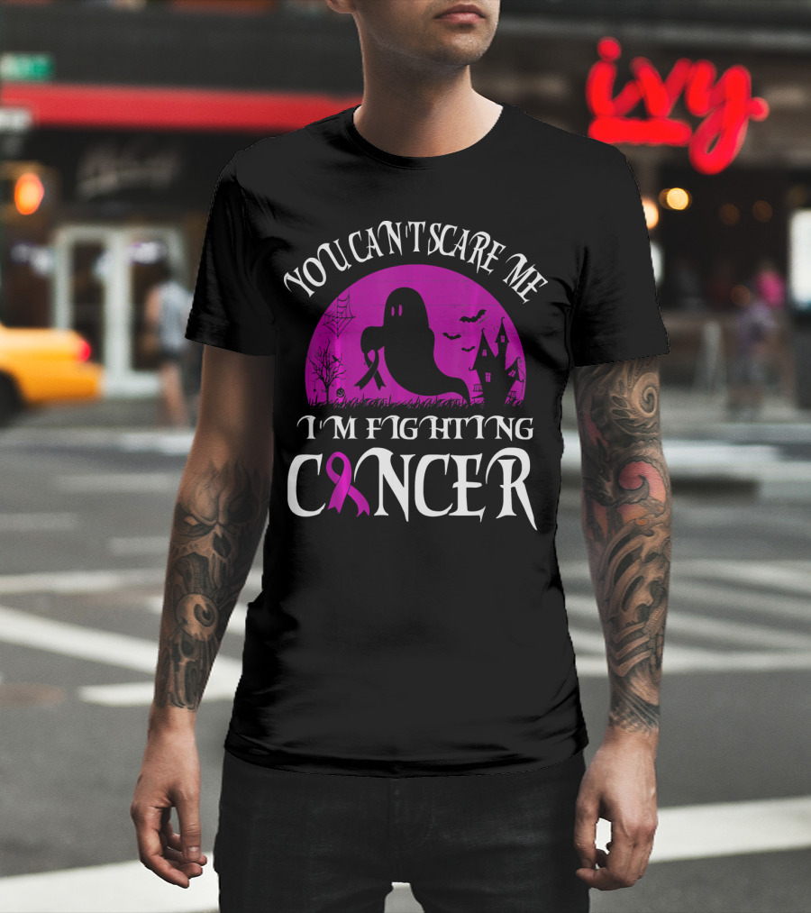 You Can't Scare Me I'm Fighting Cancer Halloween Ghost T-Shirt