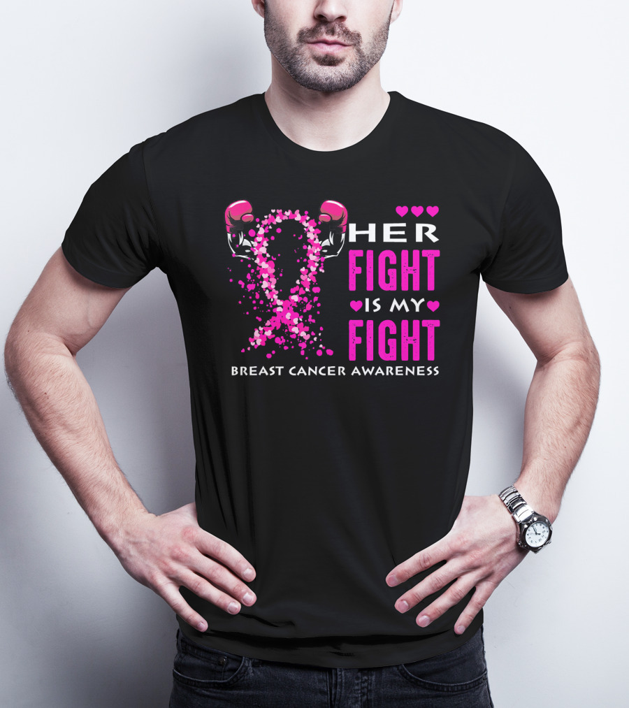 Her Fight Is My Fight Breast Cancer Awareness Boxing Gloves Hearts T-Shirt