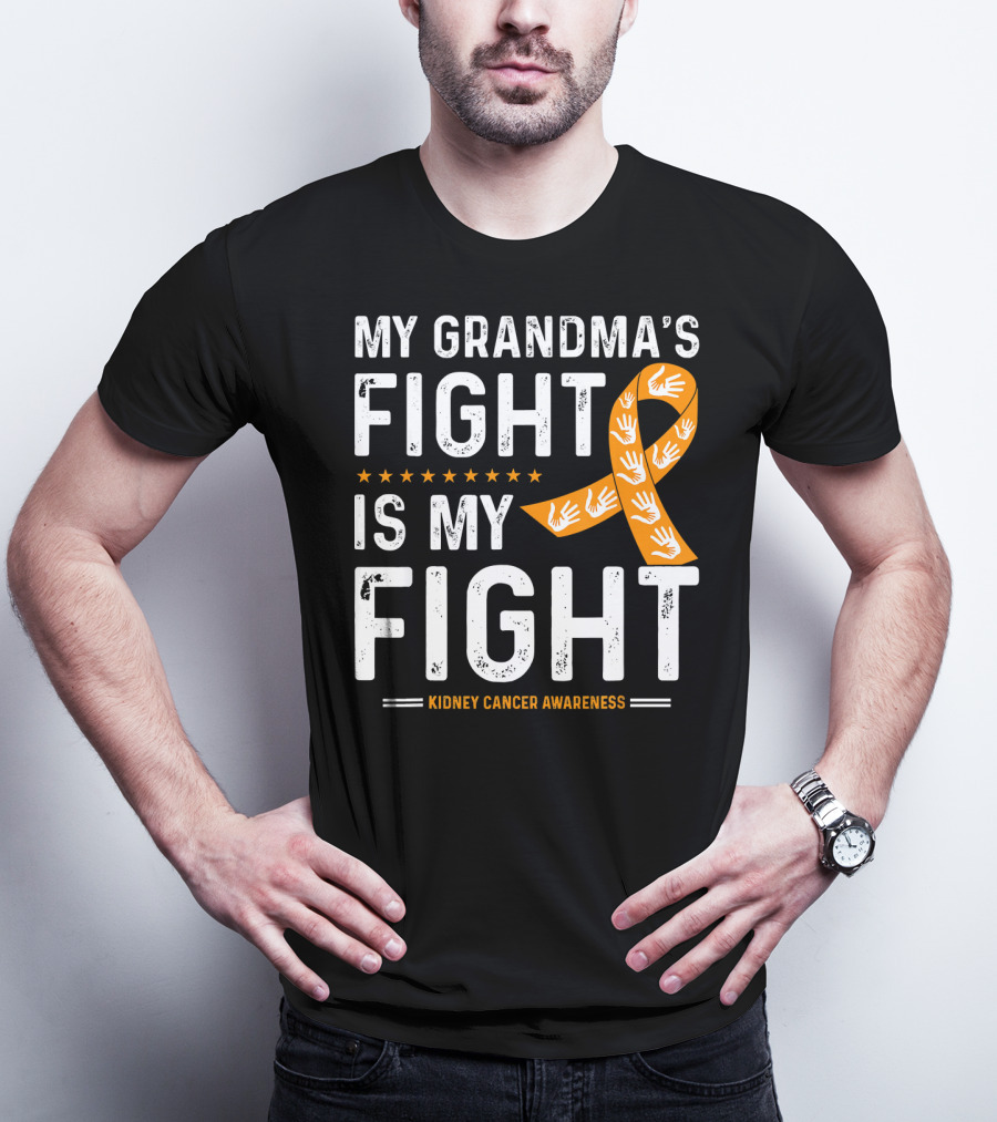 My Grandma's Fight Is My Fight Kidney Cancer Awareness T-Shirt