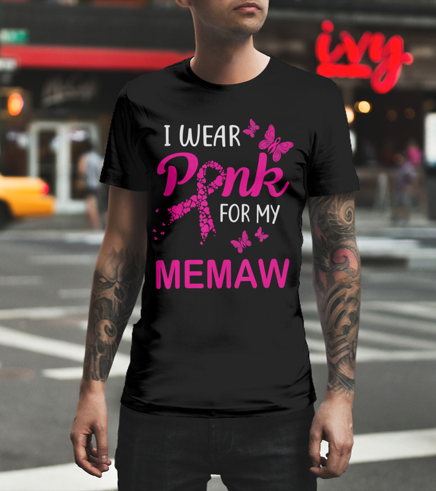 I Wear Pink For My Memaw Butterfly Heart Ribbon Breast Cancer T-Shirt
