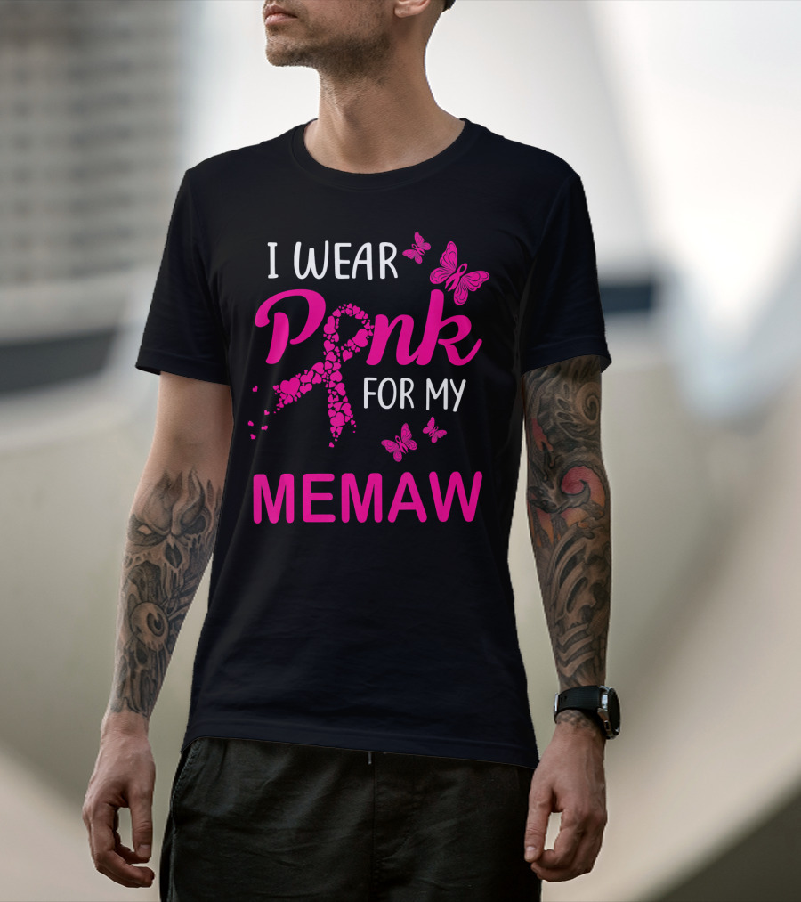 I Wear Pink For My Memaw Butterfly Heart Ribbon Breast Cancer T-Shirt
