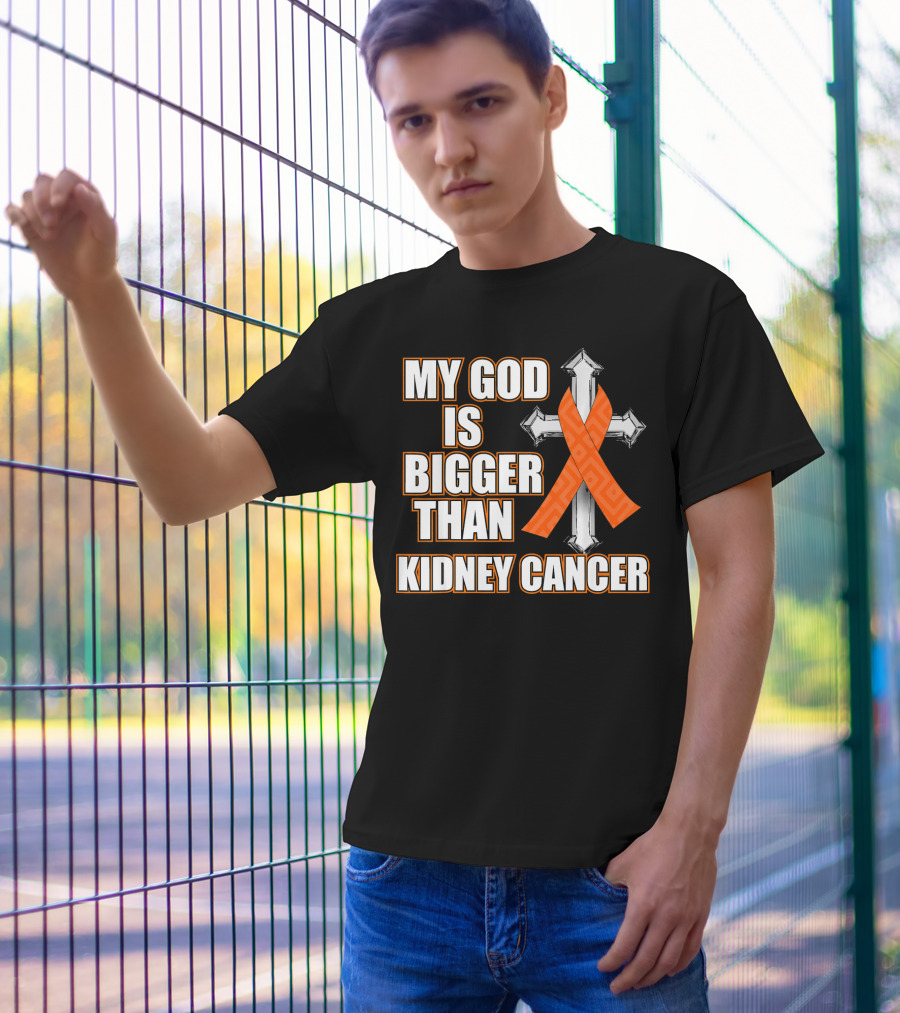 My God Is Bigger Than Kidney Cancer Cross Orange T-Shirt