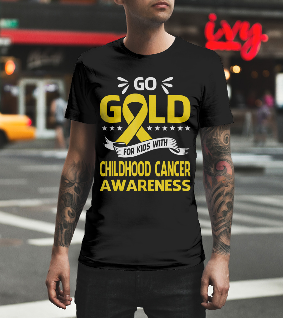 Go Gold For Kids With Childhood Cancer Awareness T-Shirt
