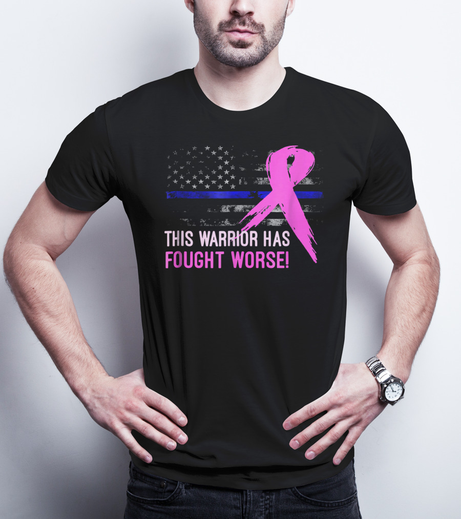 Thin Blue Line American Flag Pink Ribbon This Warrior Has Fought Worse T-Shirt